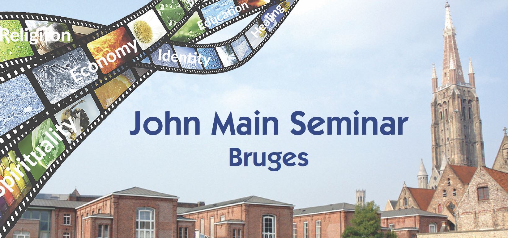 John Main Seminar – Bruges 2018 – International English-Speaking ...